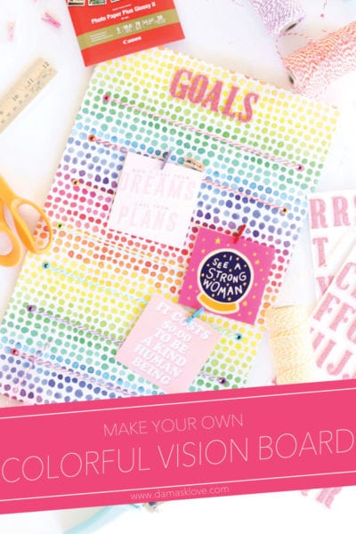 How to Make A Colorful Vision Board with Canon - Damask Love